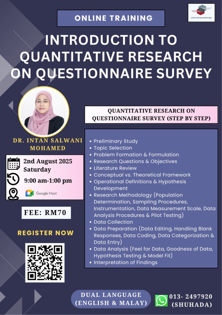 INTRODUCTION TO QUANTITATIVE RESEARCH ON QUESTIONNAIRE SURVEY – UiTM ...